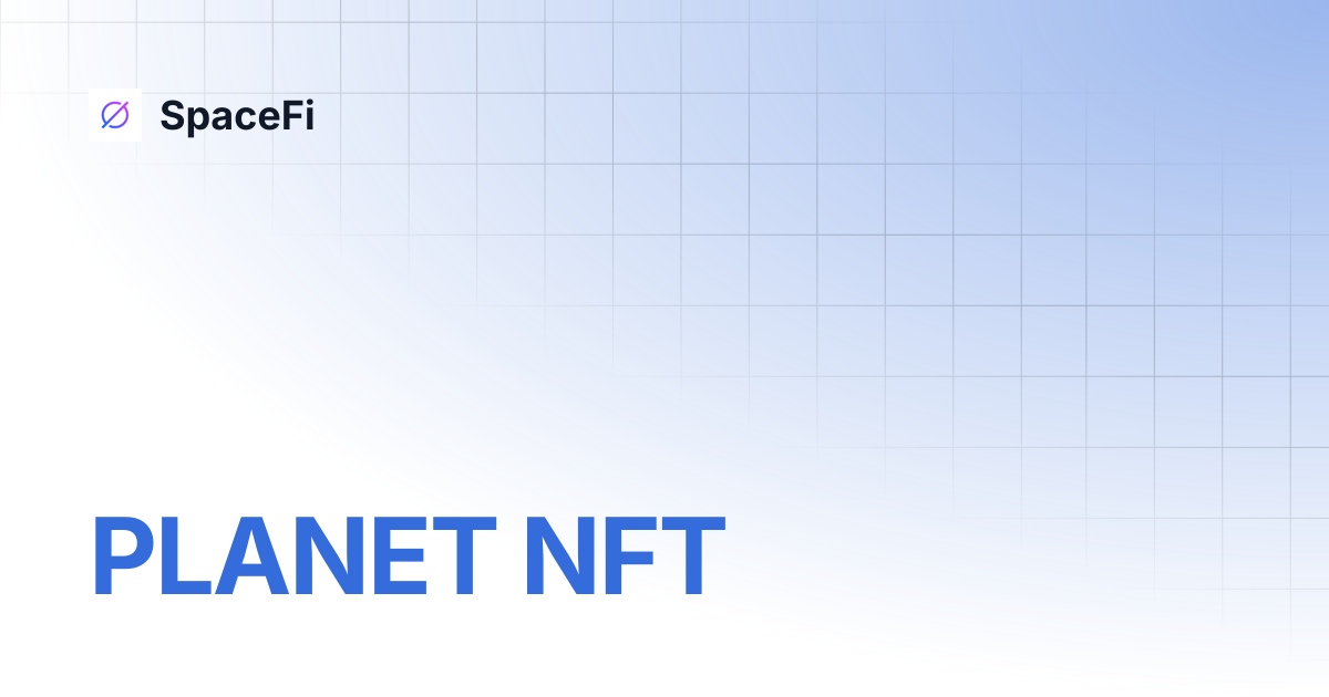 PLANET NFT | SpaceFi